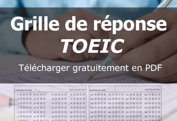 Grille de réponse TOEIC (pdf à télécharger gratuitement)